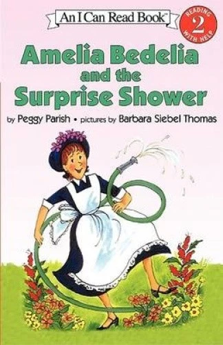 AMELIA BEDELIA AND the Surprise Shower (A Harper trophy book) by Peggy ...