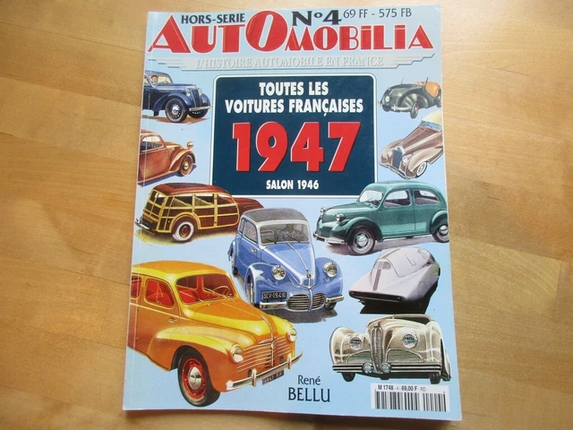 REVUE AUTOMOBILIA TOUTES Les Voitures Francaises 1947 Salon 1946 Bellu ...