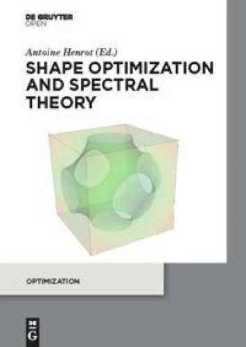 SHAPE OPTIMIZATION AND spectral theory by Henrot, Antoine EUR 227,95 - PicClick FR