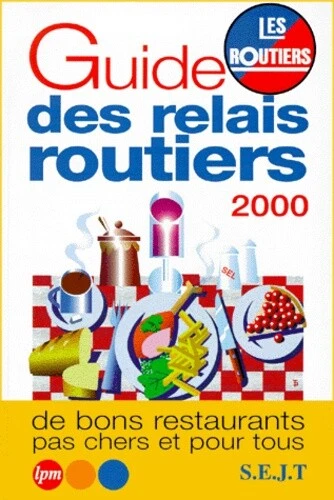 LE GUIDE DES relais routiers, 2000 EUR 7,84 - PicClick FR