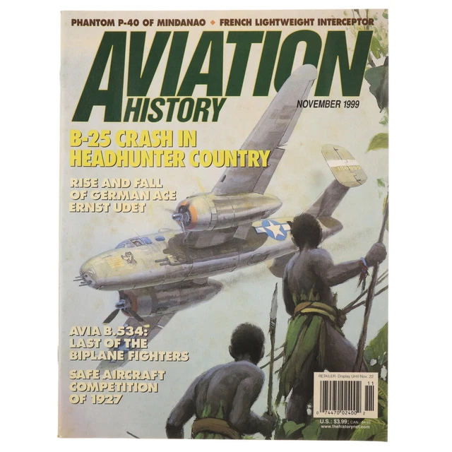 AVIATION HISTORY MAGAZINE November 1999 Phantom P-40, B-25 Crash $13.88 ...