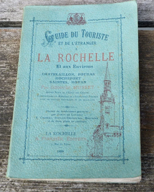 GUIDE DU TOURISME LA ROCHELLE Et aux environs EUR 15,00 - PicClick FR