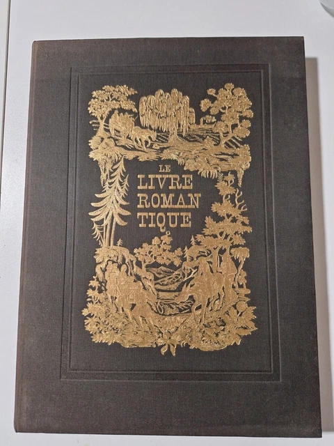 LE LIVRE ROMANTIQUE par Jean Adhémar - 1968, Editions du Chêne, N° 86 ...