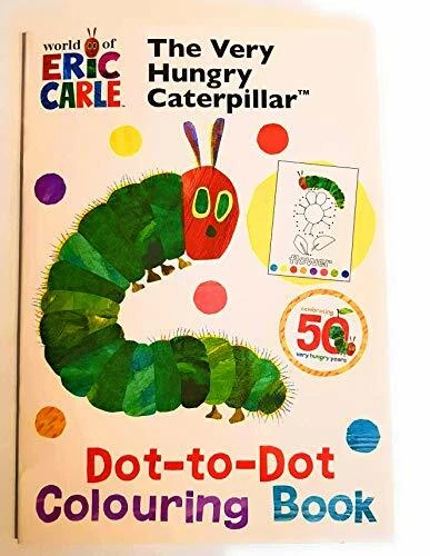 THE VERY HUNGRY Caterpillar Dot-to-Dot Colouri by World of Eric Carle ...