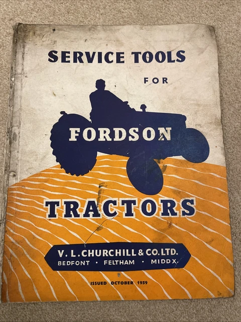 FORDSON BOOK. MAJOR And Dexta. Churchill Tools. Old Original And Very ...