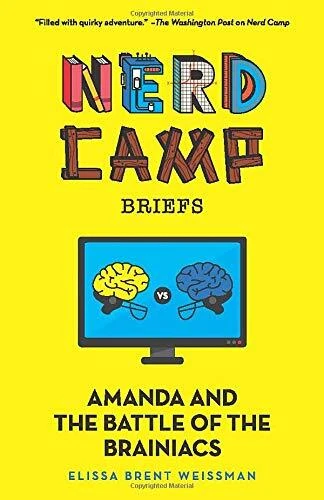 AMANDA AND THE Battle of the Brainiacs (Nerd Camp Briefs #2). par ...