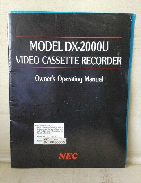 VCR NEC VIDEO Cassette Recorder Owners Operating Manual Model DX-2000U ...