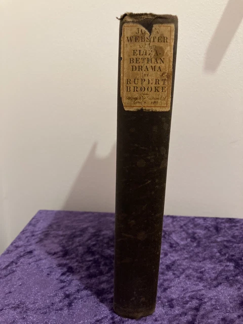 RUPERT BROOKE - John Webster And The Elizabethan Drama -First Edition ...