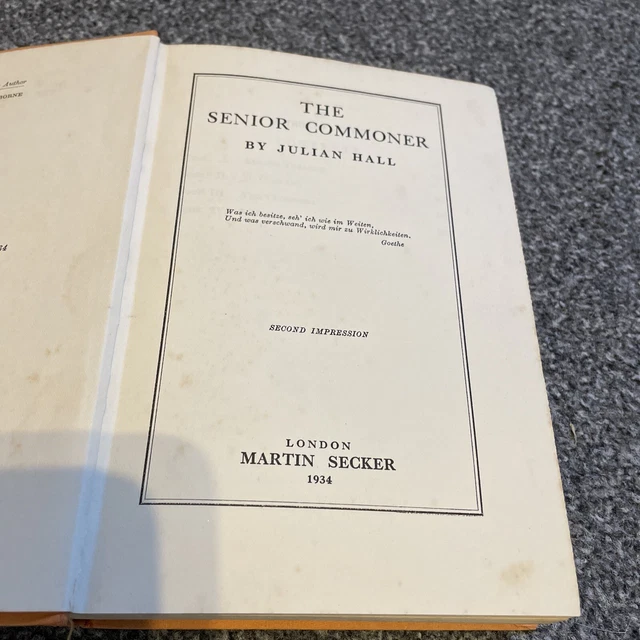 EXTRÊMEMENT RARE THE Senior Commoner par Julian Hall 1934 Hardback ...