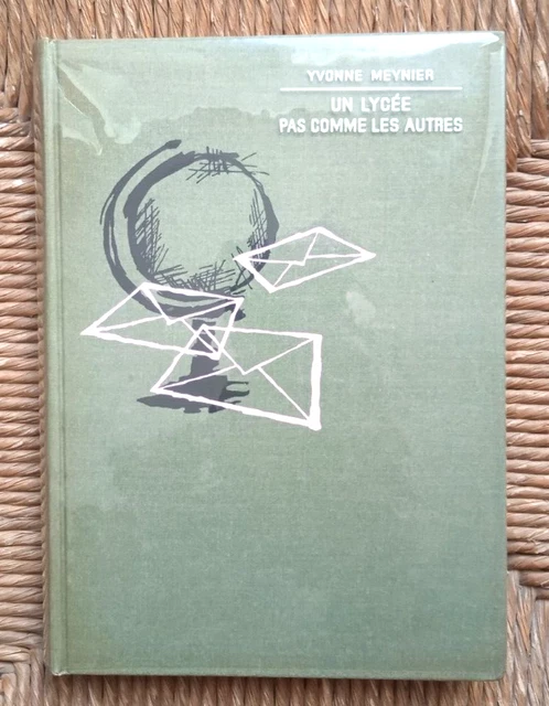 LIVRE ROMAN UN lycée pas comme les autres de Yvonne Meynier EUR 8,99 ...