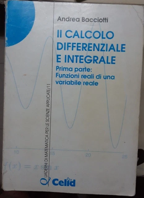 IL CALCOLO DIFFERENZIALE e integrale - Prima Parte: funzioni... (A ...