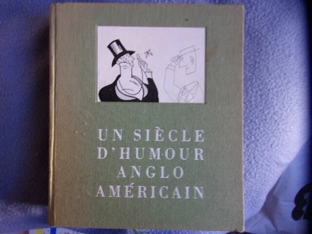 A CENTURY OF Anglo-American Humor | Chrestien and Sternberg | VGC £17. ...