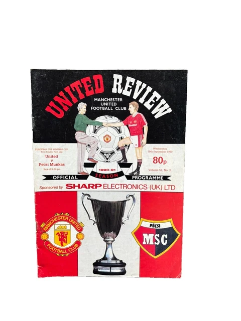 FOOTBALL PROGRAMME MANCHESTER United v Pecsi Munkas 1990/1991 £1.38 ...
