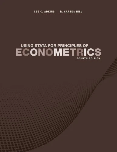 USING STATA FOR Principles of Econometrics By Lee C. Adkins, R. $29.99 - PicClick AU