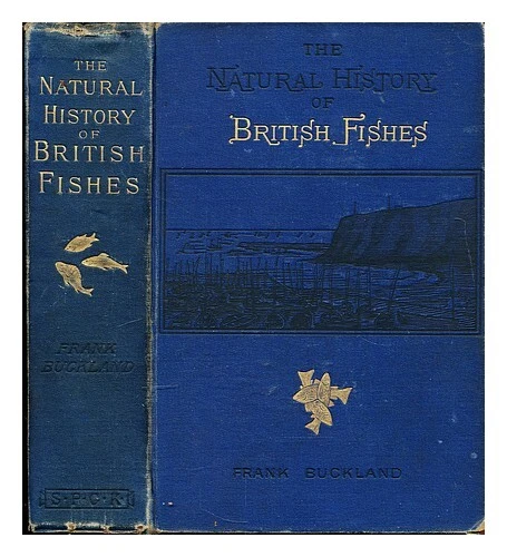 BUCKLAND, FRANCIS TREVELYAN (1826-1880) Familiar history of British ...