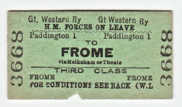 GREAT WESTERN RAILWAY Ticket Paddington to Frome GWR HM Forces On Leave ...