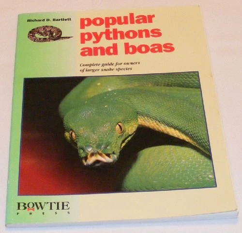 POPULAR PYTHONS AND BOAS: COMPLETE GUIDE FOR OWNERS OF By Richard D ...