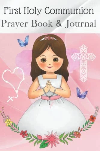 MY FIRST HOLY Communion Prayer Book & Journal, B, Mary £9.99 - PicClick UK