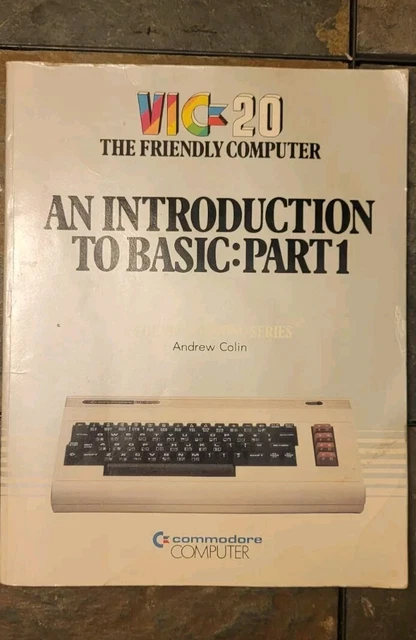 COMMODORE VIC 20: An Introduction to Basic: Part 1, Hard Bound Book ...