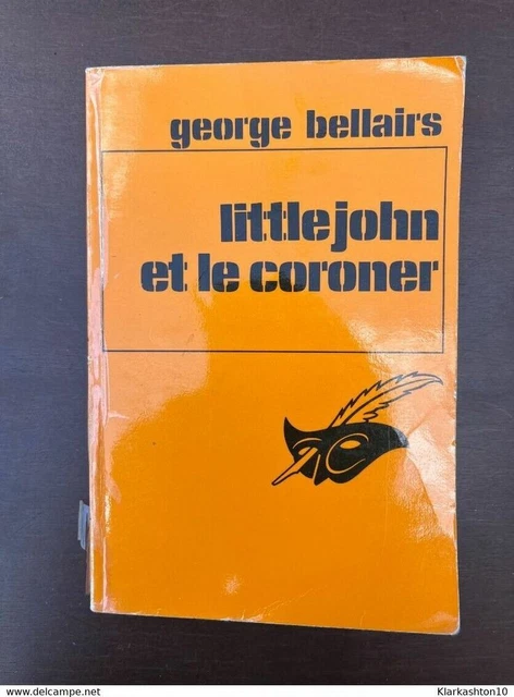 GEORGE BELLAIRS: LITTLEJOHN et le coroner/ Le masque 1976 EUR 2,00 ...