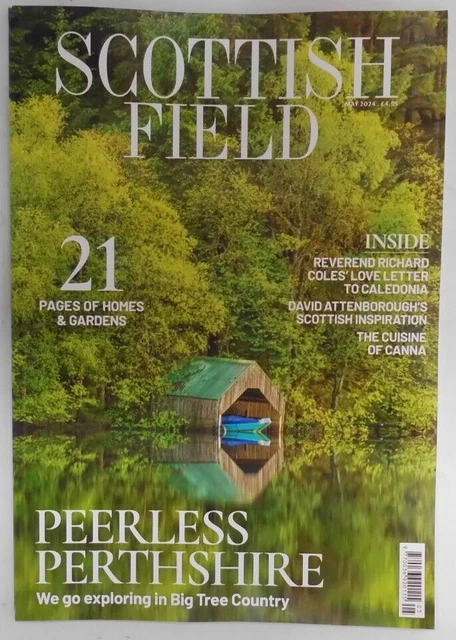 SCOTTISH FIELD MAGAZINE May 2024 Peerless Perthshire, Big Tree Country ...