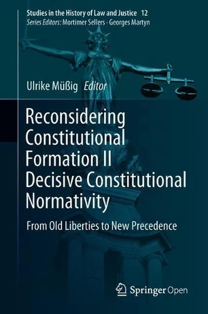 RECONSIDÉRER LA FORMATION constitutionnelle II normativité constitutionnelle décisive : F EUR ...