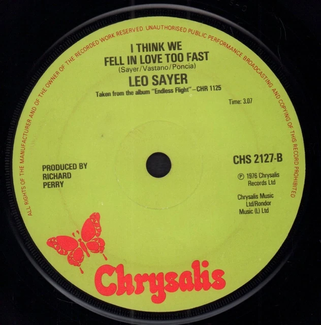 LEO SAYER WHEN I Need You 7" vinyl UK Chrysalis 1976 Solid label design ...