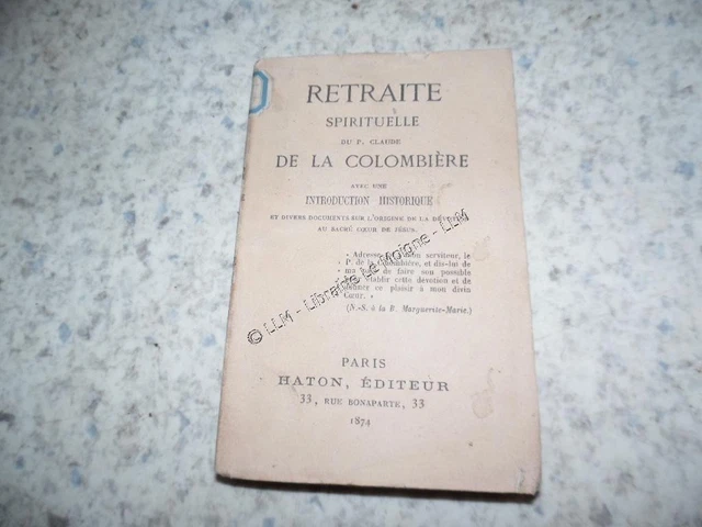 1874.RETRAITE SPIRITUELLE.CLAUDE DE la Colombière EUR 74,00 - PicClick FR