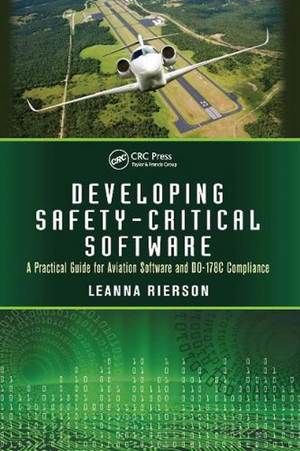 DEVELOPING SAFETY-CRITICAL SOFTWARE: A Practical Guide for Aviation ...