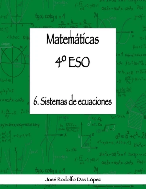 Matemticas 4 Eso 6 Sistemas De Ecuaciones By Jos Rodolfo Das Lpez 2989