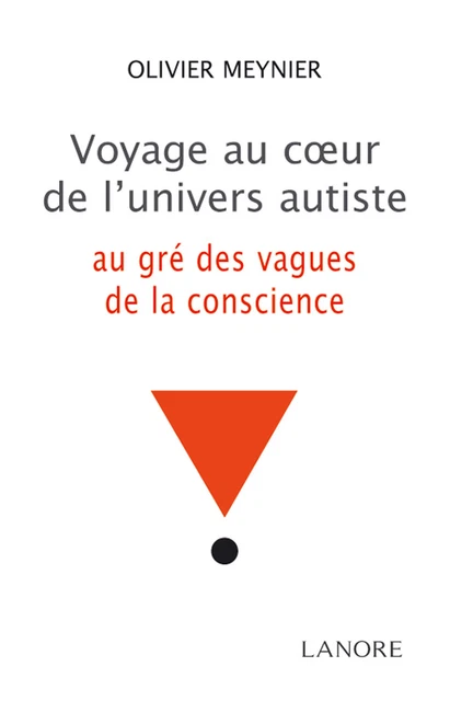 VOYAGE AU COEUR de l'univers autiste au gré des vagues de la conscience EUR 14,00 - PicClick FR
