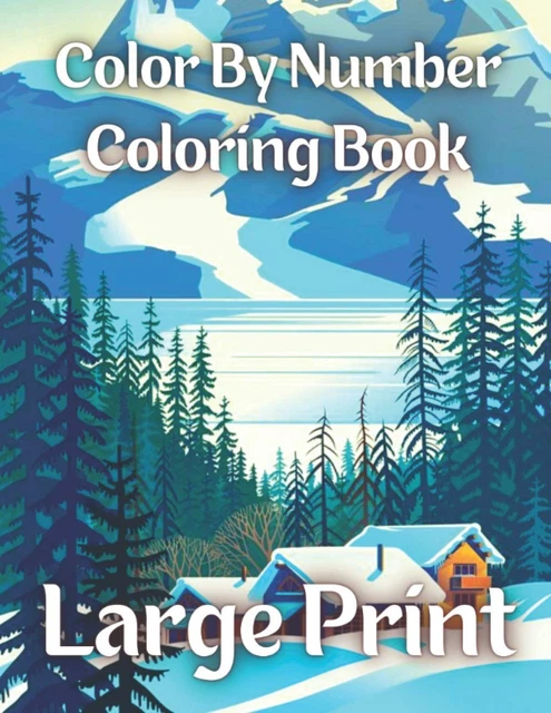 ANGIE EASLEY COLOR By Number Coloring Book Large Print: 50 Unique Color ...
