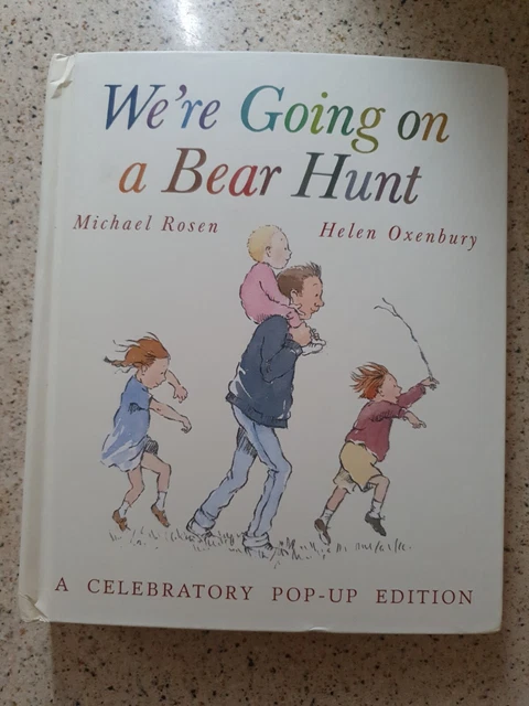 WE'RE GOING ON a Bear Hunt A Celebratory Pop-Up Edition By Rosen and ...