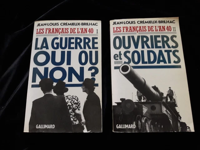 LES FRANCAIS DE L'an 40 2 Tomes Cremieux Brilhac Histoire/Guerre Mondiale 944 EUR 30,00 ...