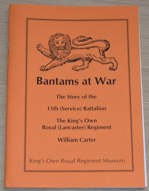 KINGS OWN ROYAL LANCASTER REGIMENT WW1 - 11th Battalion Bantams First ...