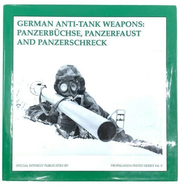 WW2 GERMAN ANTI Tank Weapons Panzerbuchse Panzerfaust Hard Cover ...