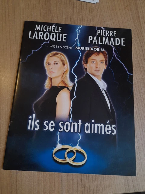 PROGRAMME ILS SE sont aimés Laroque Palmade Robin spectacle EUR 10,20 ...