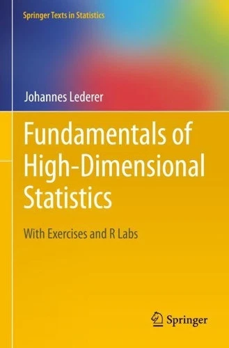 JOHANNES LEDERER FUNDAMENTALS of High-Dimensional Statistics (Poche ...