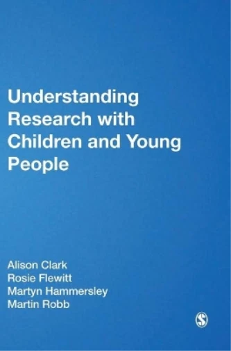 ALISON CLARK UNDERSTANDING Research with Children and Young People ...