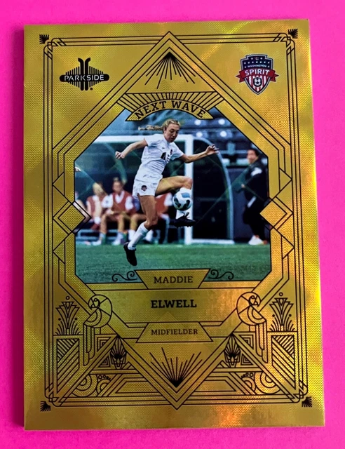 MADDIE ELWELL 2022 Parkside NWSL Paramount NEXT WAVE GOLD Rookie #10 / ...