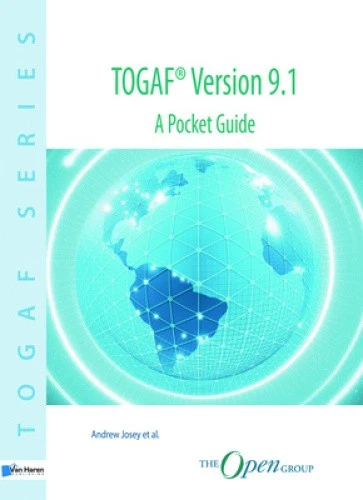 TOGAF VERSION 9.1: A Pocket Guide (TOGAF Series) by Andrew Josey ...