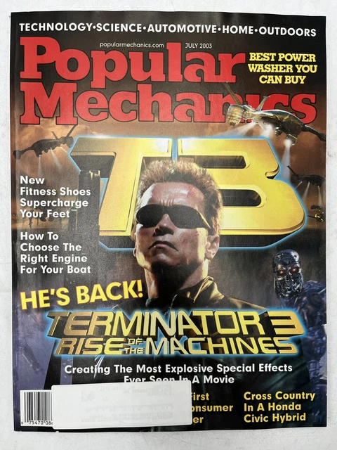 POPULAR MECHANICS MAGAZINE July 2003 Terminator Three Rise Of The ...