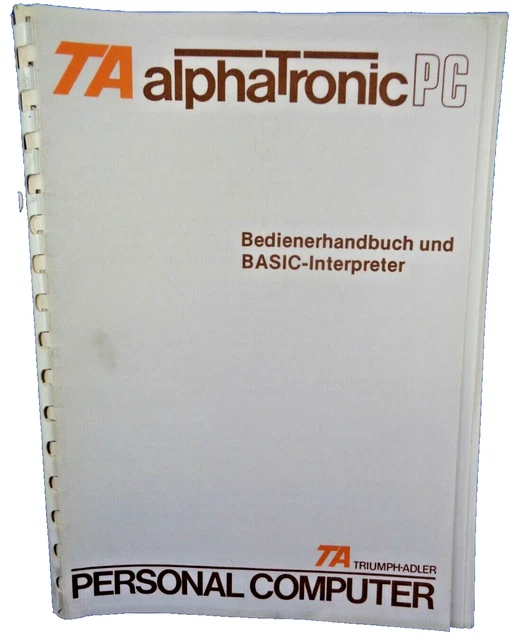 TA ALPHATRONIC PC -- Bedienerhandbuch Und Basic-Interpreter EUR 39,99 ...