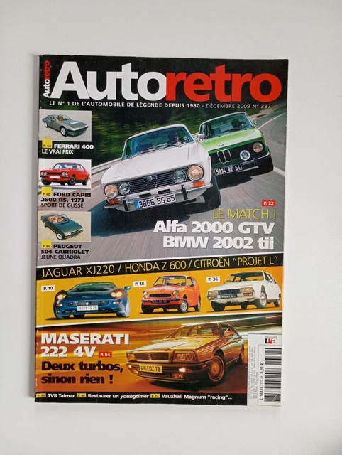 AUTO RETRO 337 ALFA 2000 GTV-BMW 2002 Tii-MASERATI 222 V4-FORD CAPRI ...