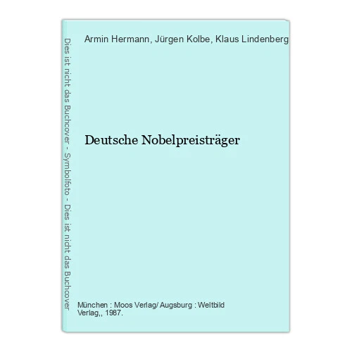 DEUTSCHE NOBELPREISTRÄGER HERMANN, Armin, Jürgen Kolbe und Klaus Lindenberg: EUR 6,97 - PicClick DE