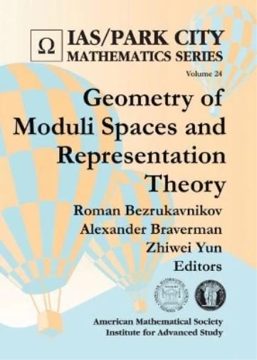 ROMAN BEZRUKAVNIKOV GEOMETRY of Moduli Spaces and Representation Theory (Relié) EUR 160,51 ...
