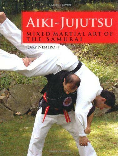 AIKI-JUJUTSU: COMBINADO MARCIALES Art De Samurai Por Nemeroff,Cary ,New EUR 25,38 - PicClick FR