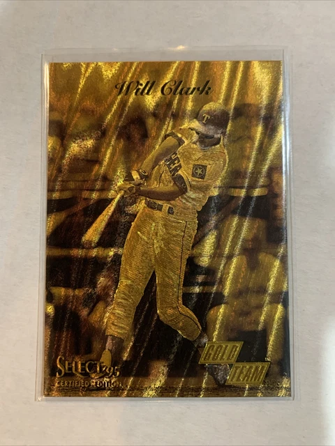 WILL CLARK 1995 SELECT CERTIFIED GOLD TEAM #9 HOFer RANGERS EUR 8,90 ...