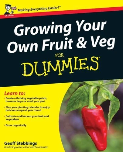 GROWING YOUR OWN Fruit And Veg For Dummies GY English Stebbings Geoff ...