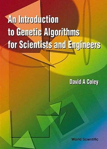 DAVID ALEXANDER INTRODUCTION To Genetic Algorithms For Scientists And En (Relié) EUR 57,79 ...